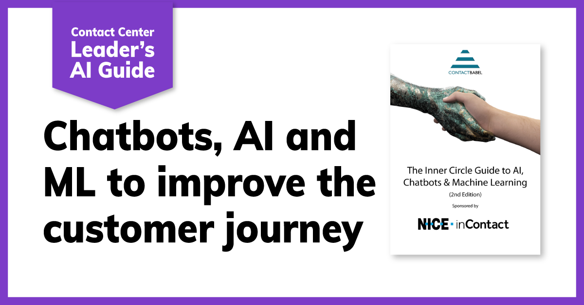 NICE CXone | Report: The Inner Circle Guide to AI, Chatbots & Machine ... NICE CXone | Report: The Inner Circle Guide to AI, Chatbots & Machine ...