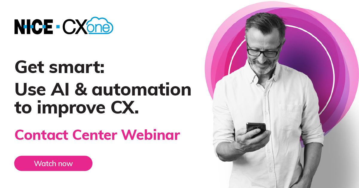 NICE CXone | Get smart: Using AI and automation to improve customer ...