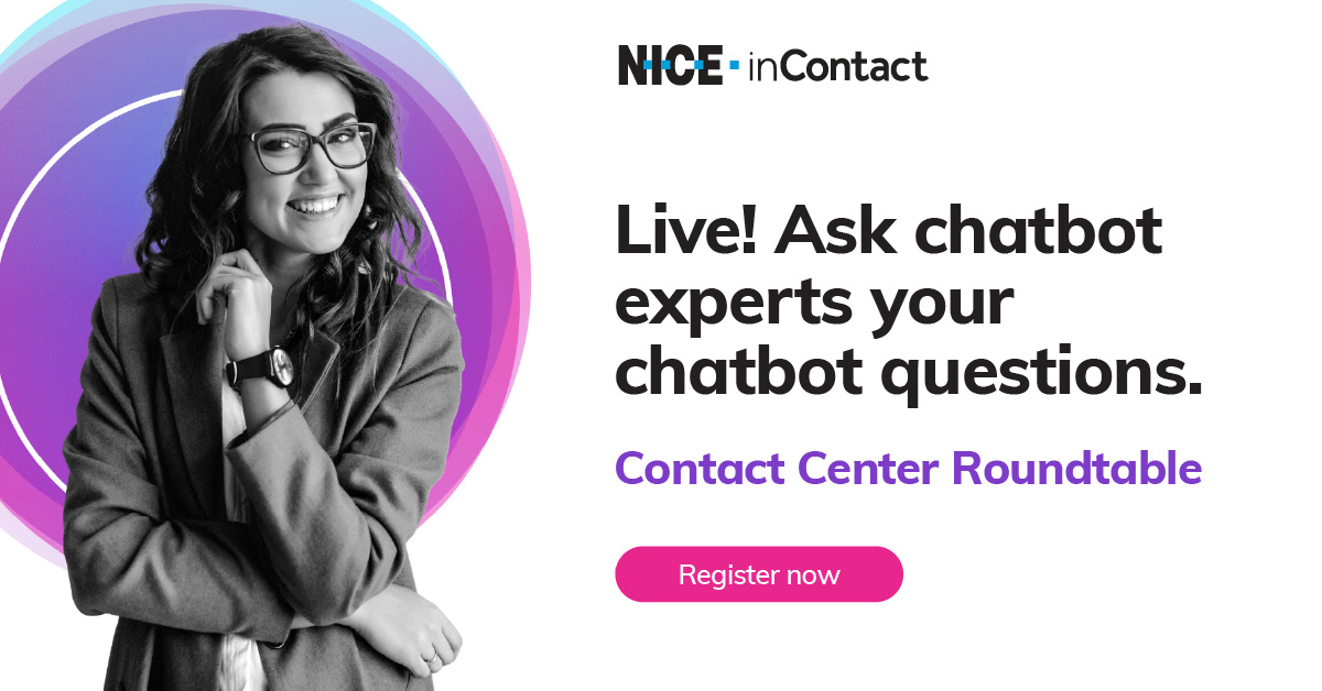 NICE CXone | Successful chatbots: Customers and experts share the ...